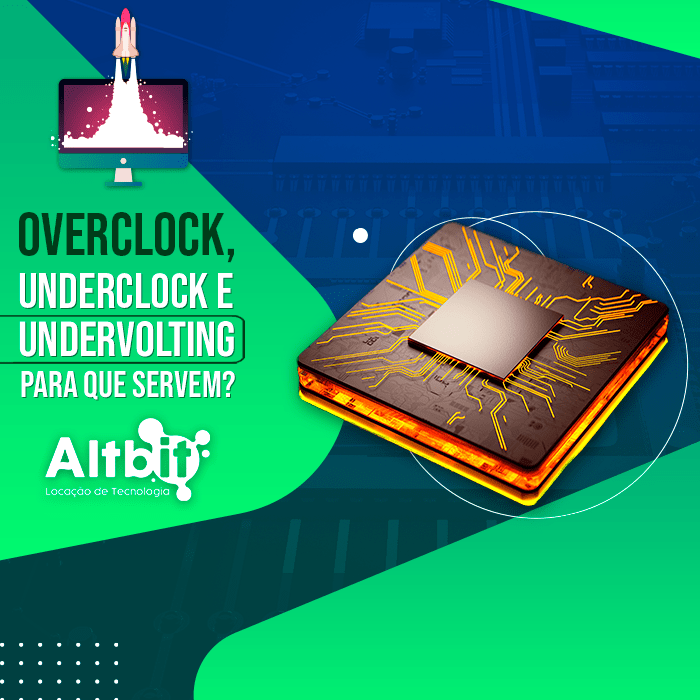 Overclock, underclock e undervolting, para que servem? - Altbit