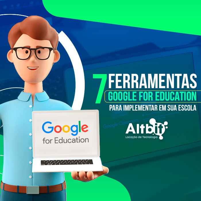 7 Ferramentas Google for Education para você implementar em sua ...